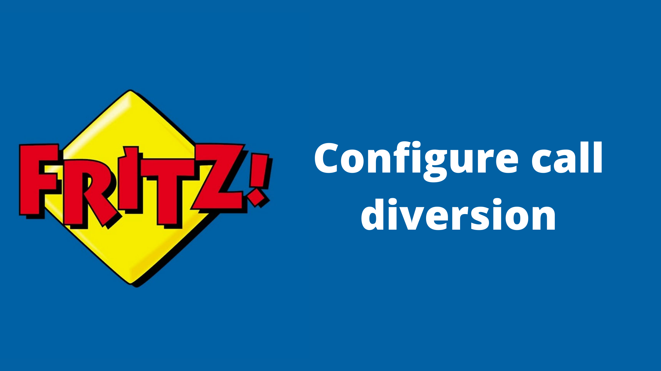 Call diversion configuration in FRITZ!Box - Qupra Wholesale